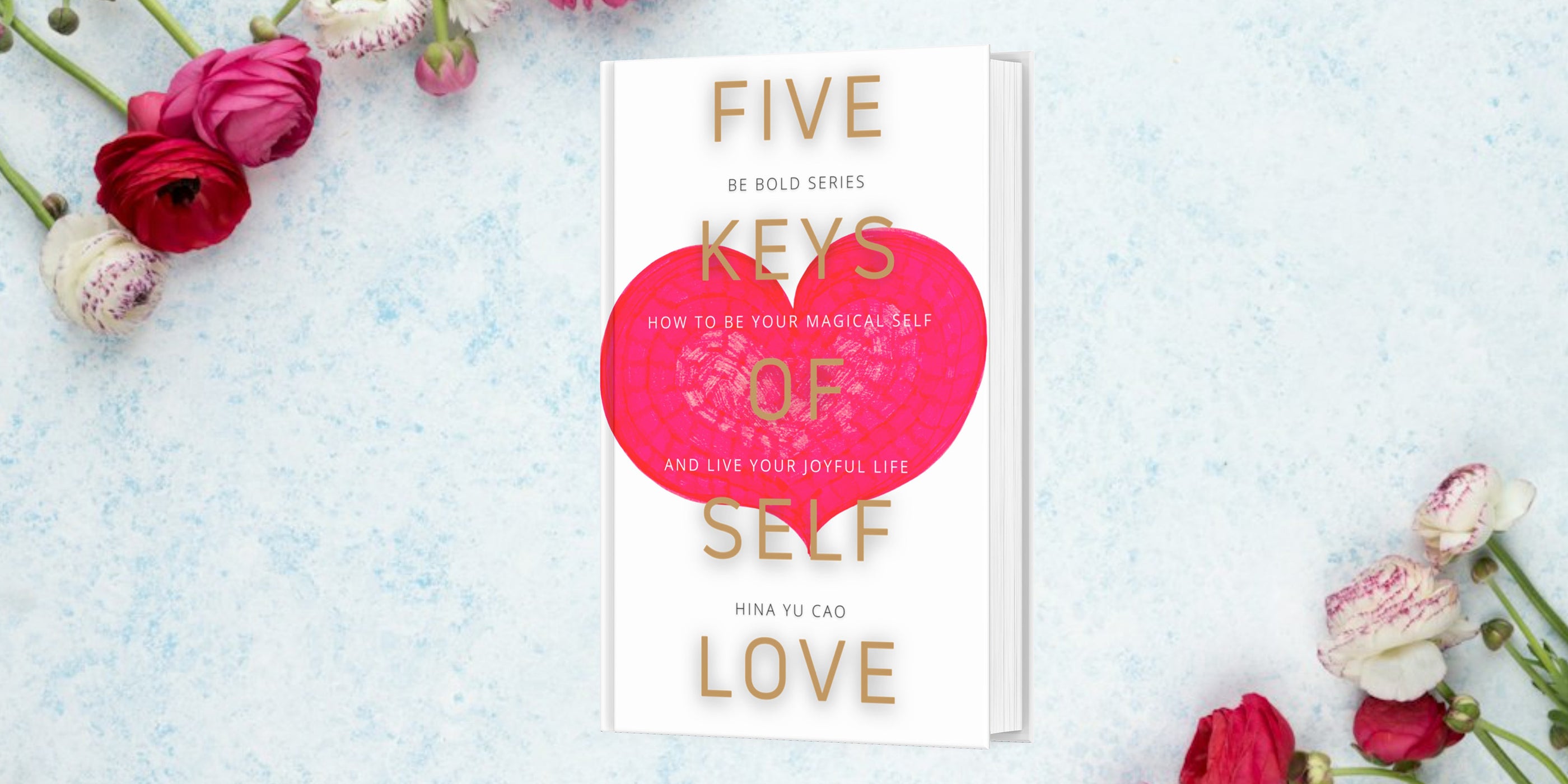 Five Keys of Self-Love - Learn More